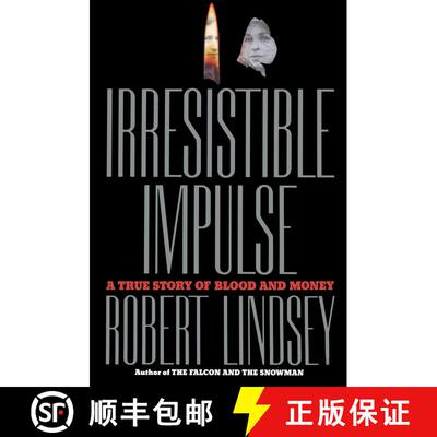 【3-4周达】Irresistible Impulse : A True Story of Blood and Money [9781501153099]