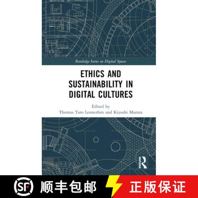 【3-4周达】精装 Ethics and Sustainability in Digital Cultures: Computed Lifeworlds [9781032434643]