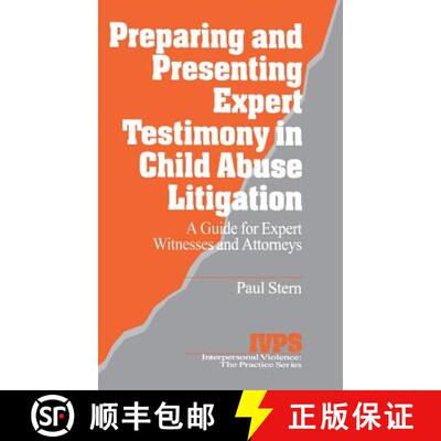 【3-4周达】精装 Preparing and Presenting Expert Testimony in Child Abuse Litigation: A Guide for Expe... [9780761900122]