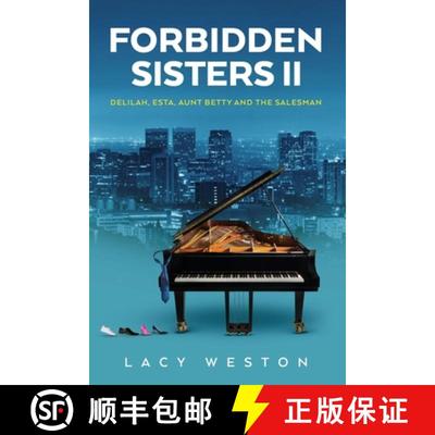 【3-4周达】Forbidden Sisters II: Delilah, Esta, Aunt Betty and the Salesman [9798989169634]