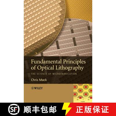 【3-4周达】精装 Fundamental Principles Of Optical Lithography - The Science Of Microfabrication [Wile... [9780470018934]