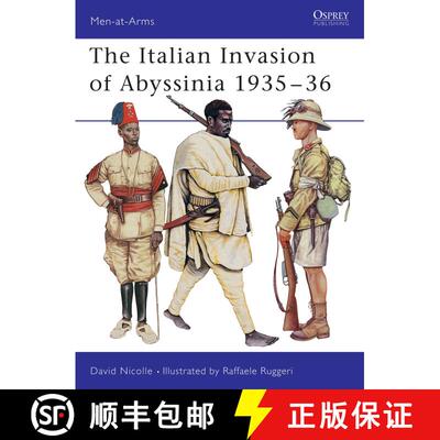 【3-4周达】The Italian Invasion of Abyssinia 1935–36 [9781855326927]