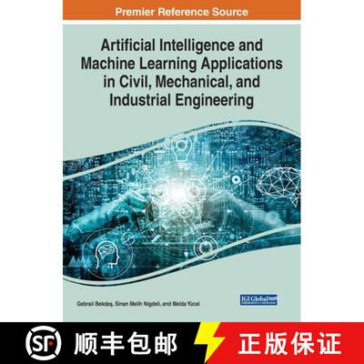 【3-4周达】Artificial Intelligence and Machine Learning Applications in Civil, Mechanical, and Indust... [9781799803010]