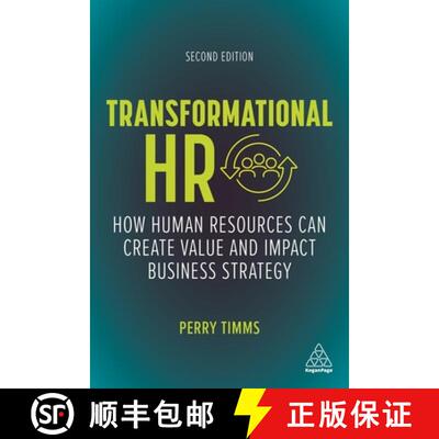 【3-4周达】Transformational HR – How Human Resources Can Create Value and Impact Business Strategy [9781398600744]