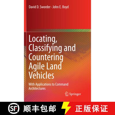 【3-4周达】Locating, Classifying and Countering Agile Land Vehicles: With Applications to Command Arc... [9783319359168]