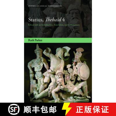 【3-4周达】精装 Statius, Thebaid 4: Edited with an Introduction, Translation, and Commentary [9780199695256]