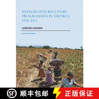 【3-4周达】Integrated Recovery Programmes in Eritrea 1992-2012: Lessons Learned [9781734007701]