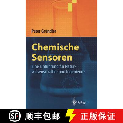 【3-4周达】Chemische Sensoren: Eine Einführung für Naturwissenschaftler und Ingenieure (1. Auflage ... [9783642323867]