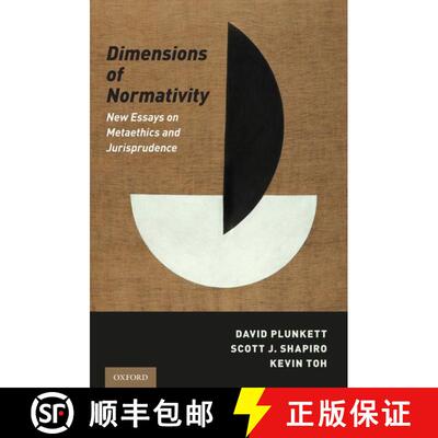 【3-4周达】精装 Dimensions of Normativity: New Essays on Metaethics and Jurisprudence [9780190640408]