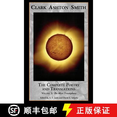 【3-4周达】The Complete Poetry and Translations Volume 1: The Abyss Triumphant [9781614980452]