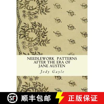 【3-4周达】Needlework After the Era of Jane Austen: Ackermann's Repository of Arts [9780988400146]
