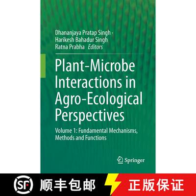 【3-4周达】精装 Plant-Microbe Interactions in Agro-Ecological Perspectives: Volume 1: Fundamental Mec... [9789811058127]
