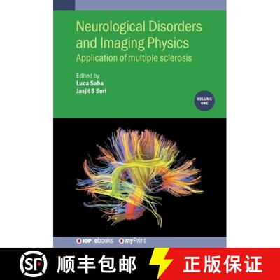 【3-4周达】Neurological Disorders and Imaging Physics, Volume 1 : Application of multiple sclerosis [9780750320283]