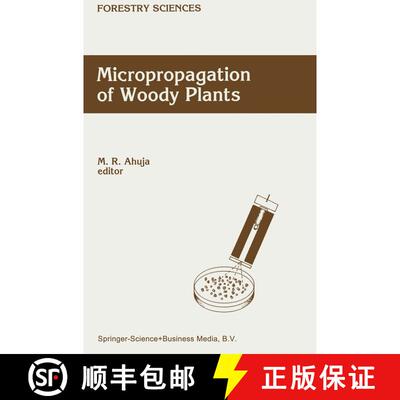 【3-4周达】精装 Micropropagation of Woody Plants [9780792318071]