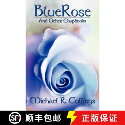 【3-4周达】BlueRose and Other Chapbooks [9781434444196]