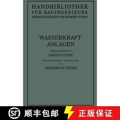【3-4周达】Wasserkraftanlagen : Talsperren Staudämme und Staumauern [9783642984266]