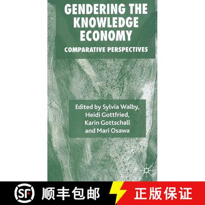 【3-4周达】Gendering the Knowledge Economy: Comparative Perspectives [9780230575707]