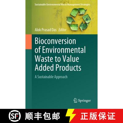 【3-4周达】精装 Bioconversion of Environmental Waste to Value Added Products: A Sustainable Approach [9783032142146]