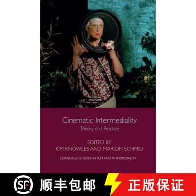 【3-4周达】精装 Cinematic Intermediality: Theory and Practice [9781474446341]