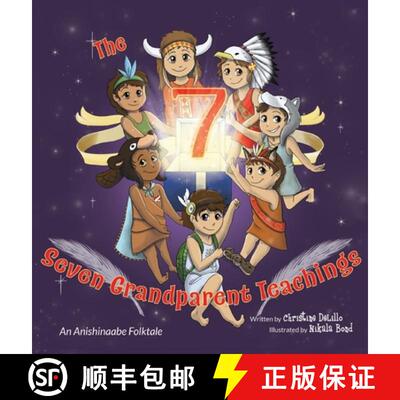 【3-4周达】The Seven Grandparent Teachings: An Anishinaabe Folktale [9781733187121]