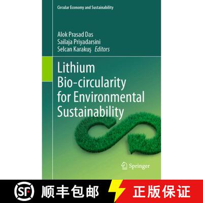 【3-4周达】精装 Lithium Bio-circularity for Environmental Sustainability [9783032282651]
