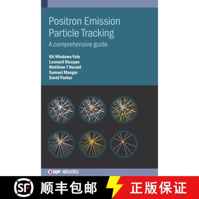 【3-4周达】精装 Positron Emission Particle Tracking : A comprehensive guide [9780750330695]