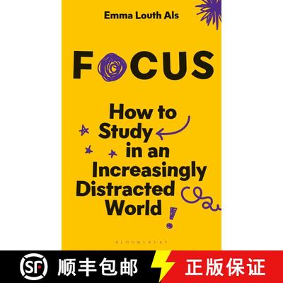 【3-4周达】Focus: How to Study in an Increasingly Distracted World [9781350503014]