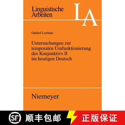 【3-4周达】Untersuchungen Zur Temporalen Umfunktionierung Des Konjunktivs II Im Heutigen Deutsch [9783484305199]