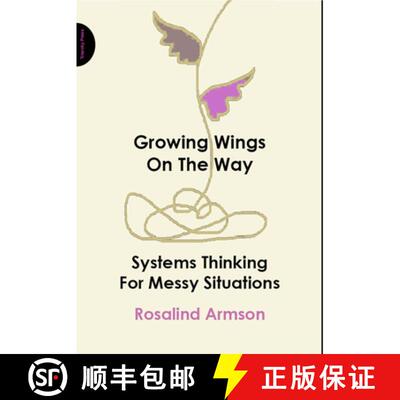 【3-4周达】Growing Wings on the Way: Systems Thinking for Messy Situations [9781908009364]