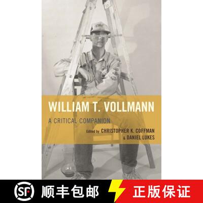 【3-4周达】William T. Vollmann : A Critical Companion [9781611495102]