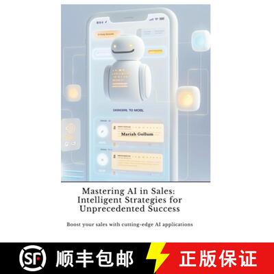 【3-4周达】Mastering AI in Sales: Intelligent Strategies for Unprecedented Success: Boost your sales ... [9783384422590]
