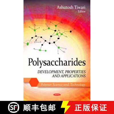 【3-4周达】精装 Polysaccharides: Development, Properties and Applications [9781608765447]