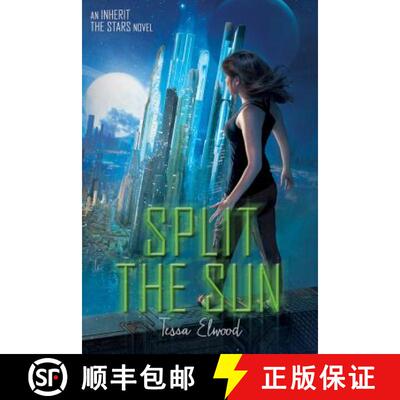 【3-4周达】Split the Sun: An Inherit the Stars Novel [9780762458479]