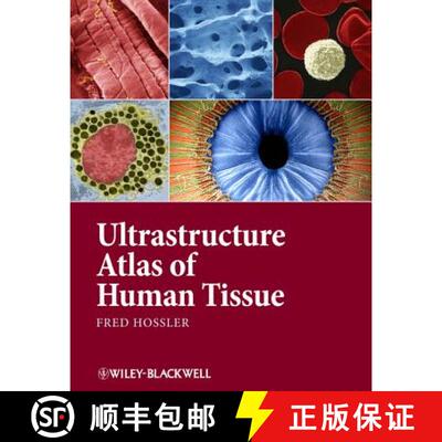 【3-4周达】Ultrastructure Atlas Of Human Tissues [Wiley生命科学] [9781118284537]