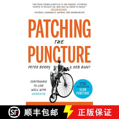【3-4周达】Patching the Puncture: Continuing to Live Well With Dementia [9781835743812]