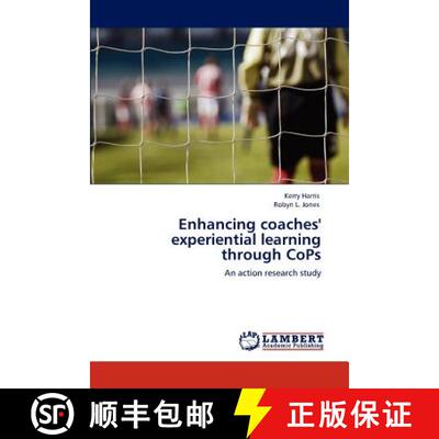 【3-4周达】Enhancing Coaches' Experiential Learning Through Cops [9783846559802]