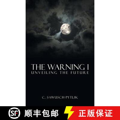 【3-4周达】The Warning I: Unveiling the Future [9781490880907]