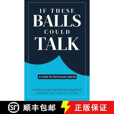 【3-4周达】If These Balls Could Talk: A Guide to Testicular Cancer [9781969826207]
