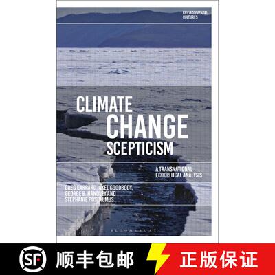 【3-4周达】精装 Climate Change Scepticism: A Transnational Ecocritical Analysis [9781350057029]