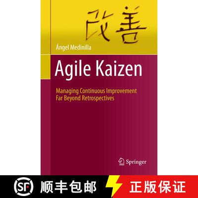 【3-4周达】精装 Agile Kaizen : Managing Continuous Improvement Far Beyond Retrospectives [9783642549908]