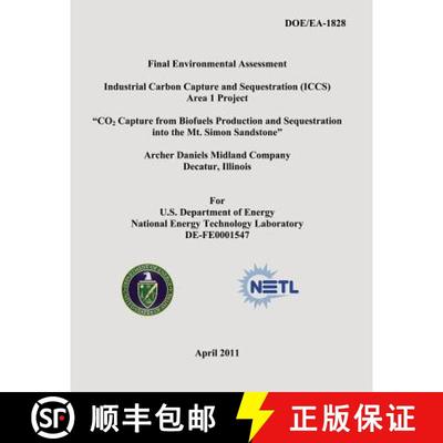 【3-4周达】Final Environmental Assessment - Industrial Carbon Capture and Sequestration (ICCS) Area 1... [9781482554175]