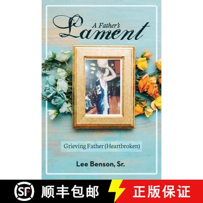 【3-4周达】A Father's Lament: Grieving Father (Heartbroken) [9798295547164]