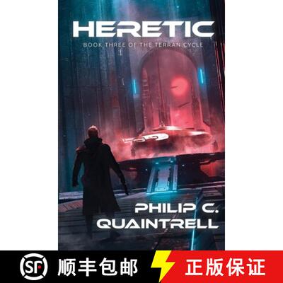 【3-4周达】Heretic: (The Terran Cycle: Book 3) [9781916610262]