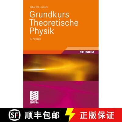 【3-4周达】Grundkurs Theoretische Physik (3., überarb. u. erw. Aufl. 2012) [9783834818959]