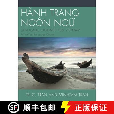 【3-4周达】HÀNH TRANG NGÔN NG?: LANGUAGE LUGGAGE FOR VIETNAM : A First-Year Language Course [9780761862413]