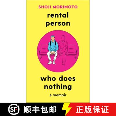 【3-4周达】精装 Rental Person Who Does Nothing: The True Adventures of Japan's Rental Person [9781035012800]