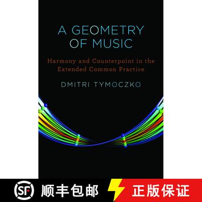 【3-4周达】A Geometry of Music: Harmony and Counterpoint in the Extended Common Practice [9780195336672]