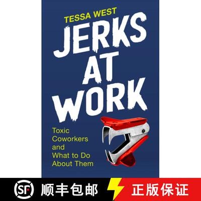 【3-4周达】Jerks at Work: Toxic Coworkers and What to Do About Them [9780593192306]
