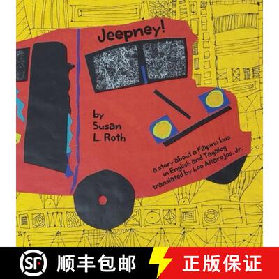 【3-4周达】Jeepney!: a story about a Filipino bus in English and Tagalog [9781939604378]