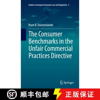 【3-4周达】The Consumer Benchmarks in the Unfair Commercial Practices Directive (Softcover reprint of... [9783319362120]